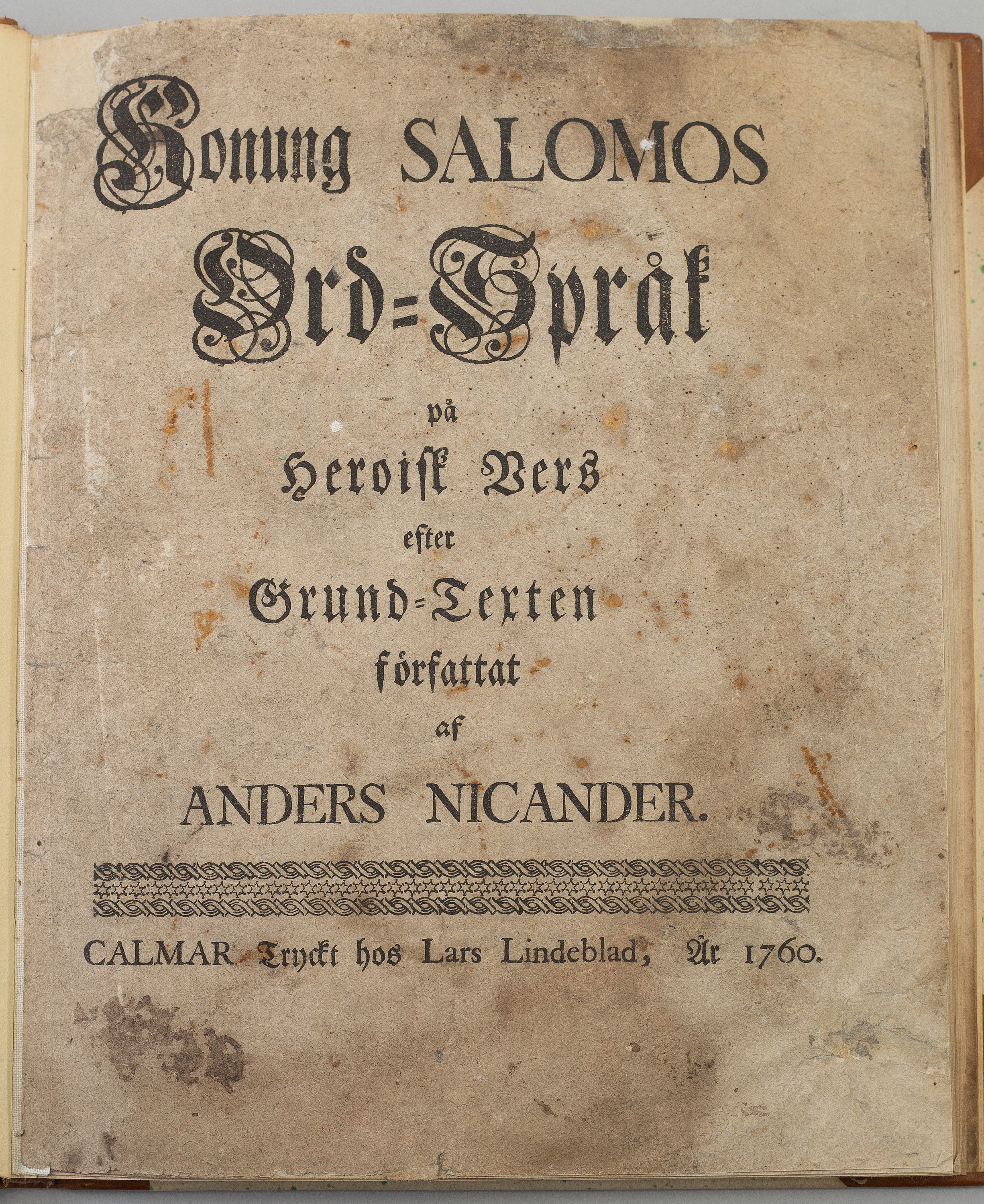 ANDERS NICANDER, "Kung Salomo Ordspåk" och "Minnessanningar". - Bukowskis