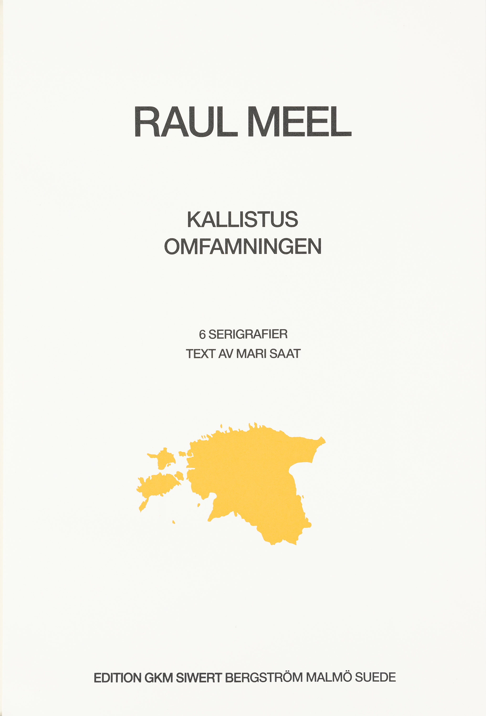 Raul Meel, "Kallistus - omfamningen". - Bukowskis