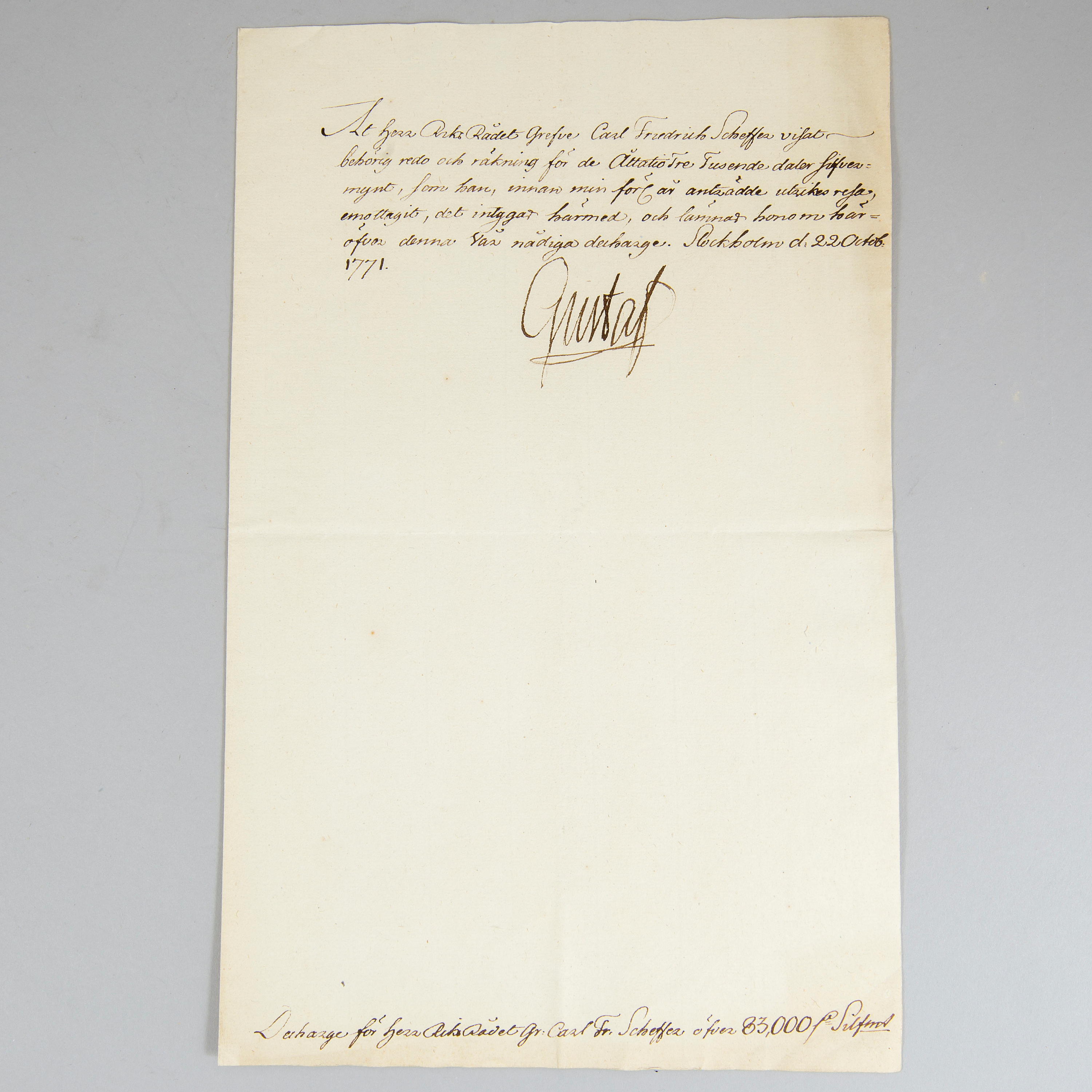 GUSTAF III, egenhändigt undertecknad decharge för Riksrådet Carl ...