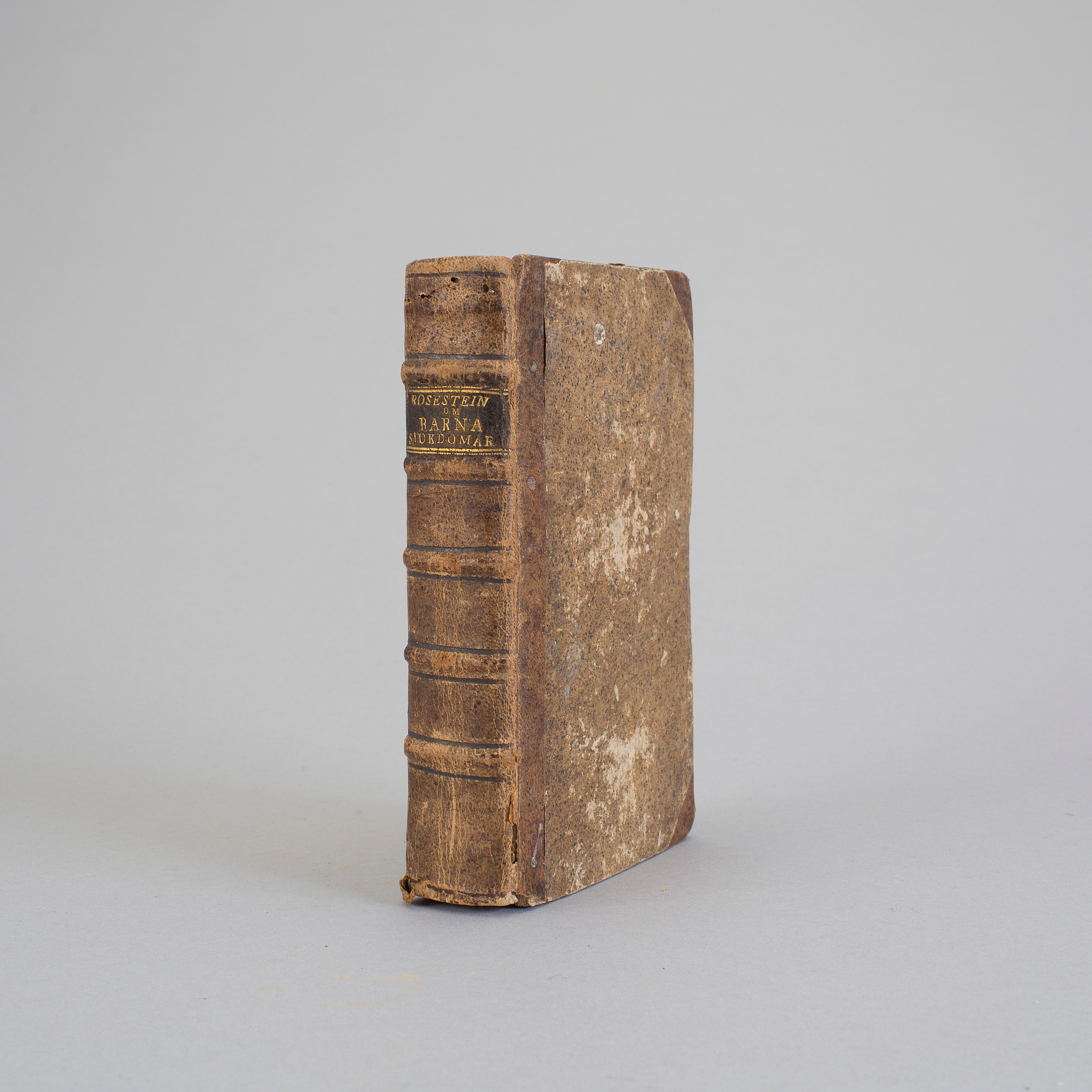 NILS ROSÉN VON ROSENSTEIN. Underrättelse om Barns Sjukdomar och deras ...