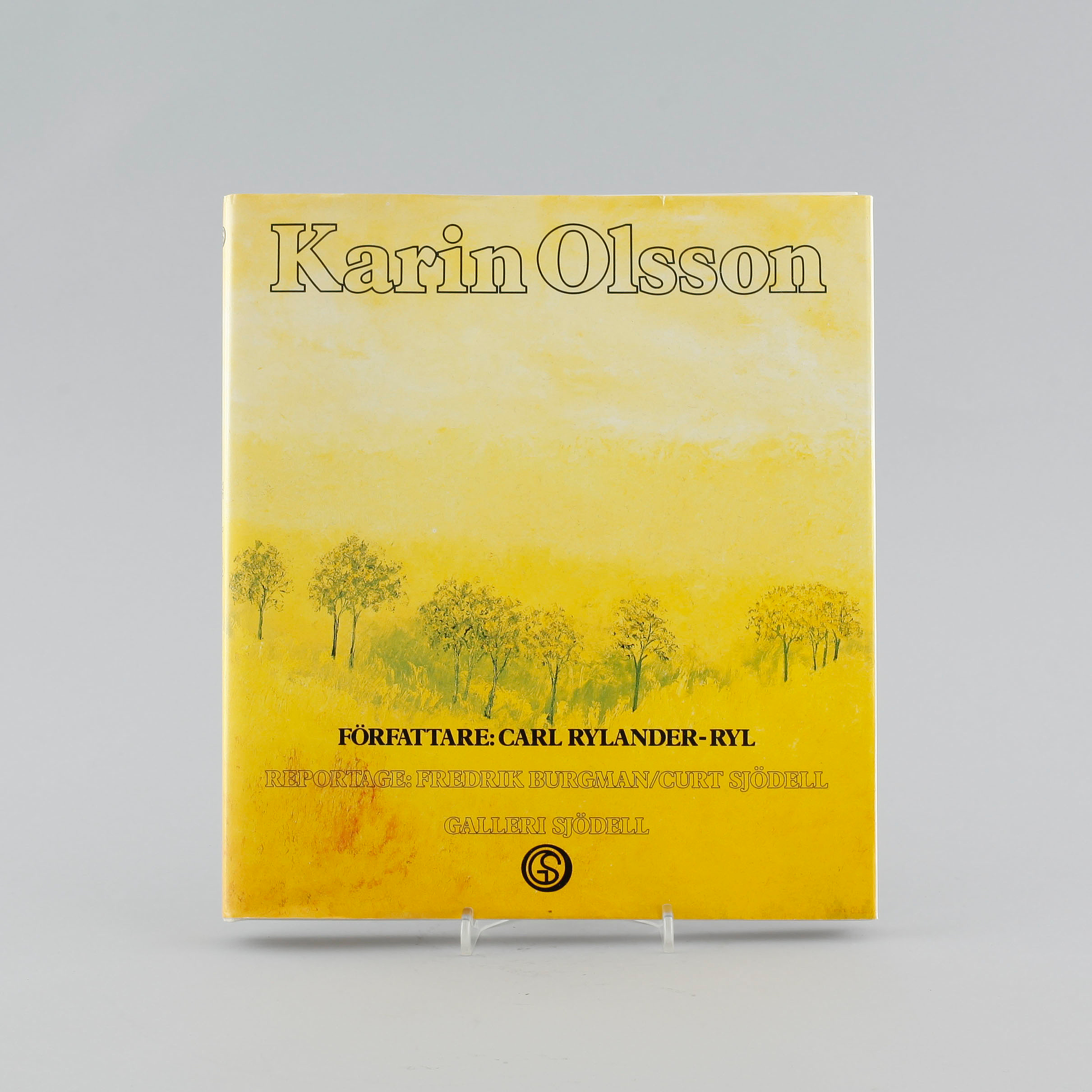 KARIN OLSSON, olja på duk, signerad samt BOK, "Karin Olsson", Carl ...