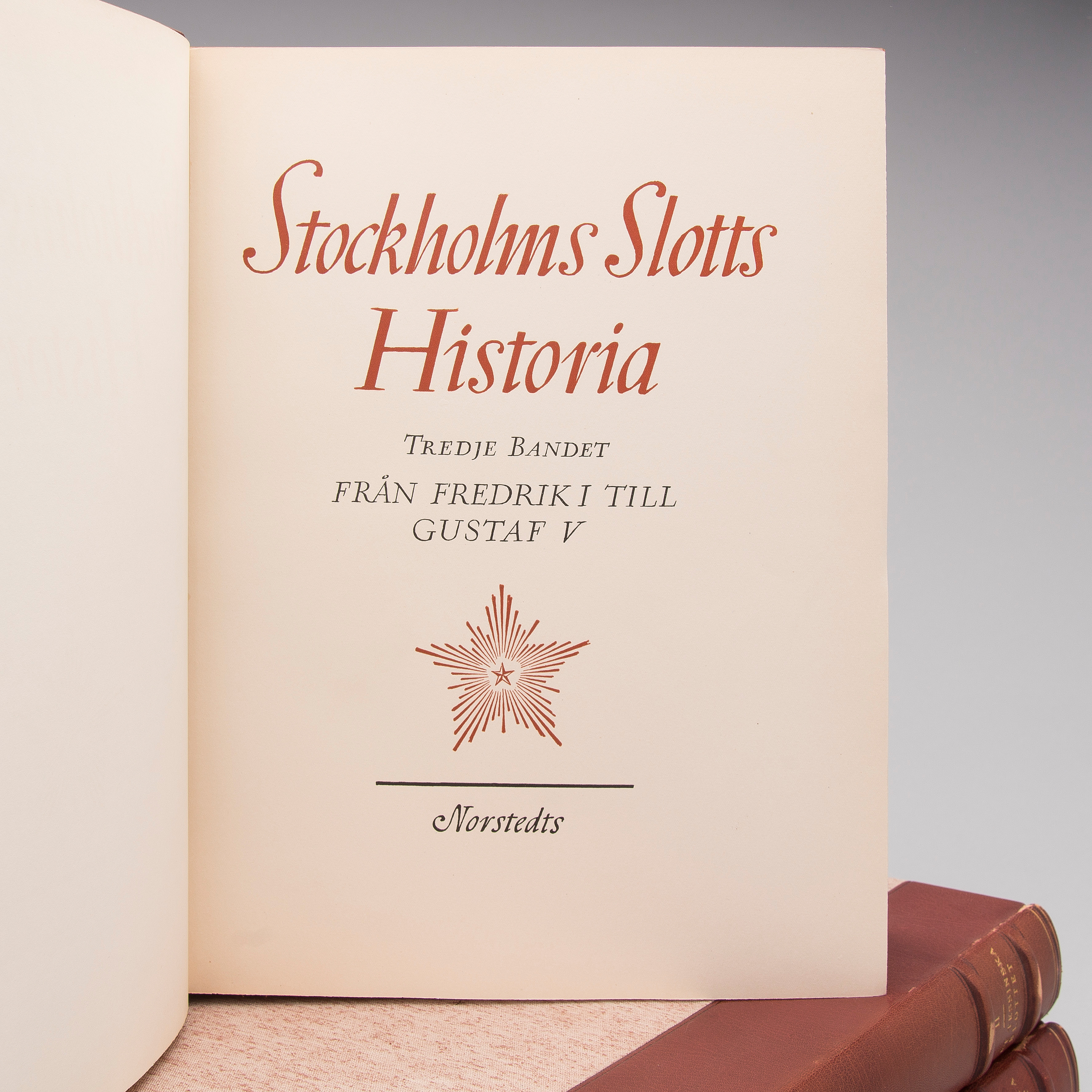 A set of four Swedish books, "Stockholms Slotts Historia", printed in ...