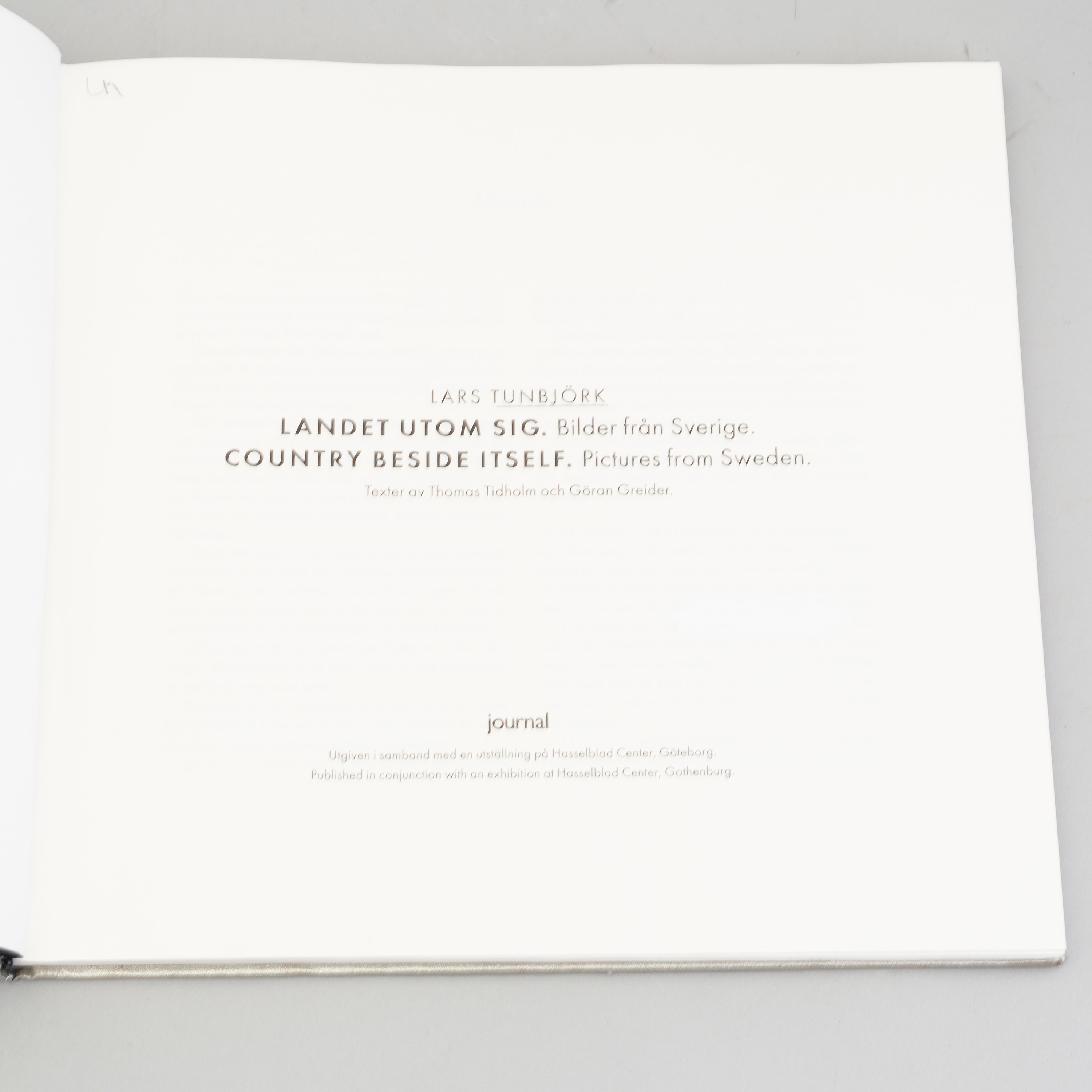 LARS TUNBJÖRK, book, journal, "landet utom sig", First print 1993 ...